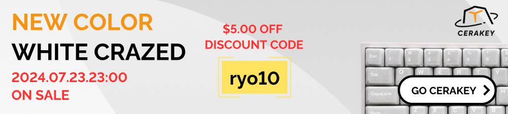 Cerakey が新作「White Crazed」カラーのキーキャップを発表｜日本時間7月23日23時から販売開始！