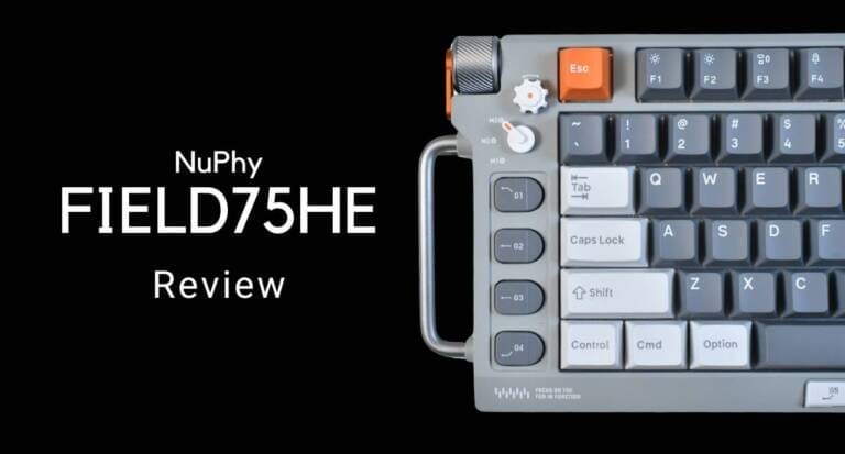 NuPhy Field75 HE Review! Magnetic switch keyboard for use outside of ...